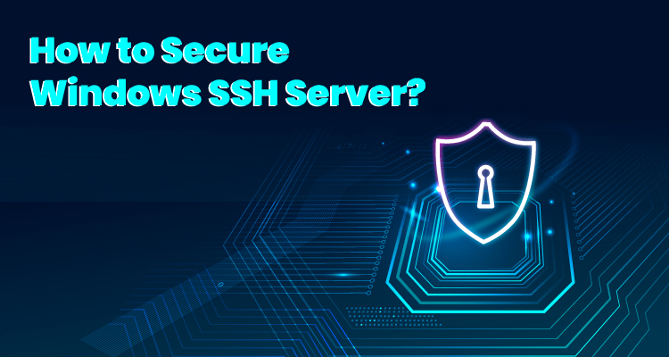 How to Secure Windows SSH Server?
